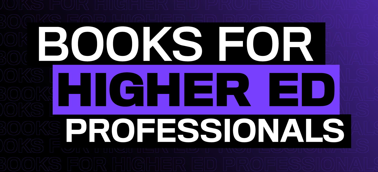 Best Books for Higher Education Professionals